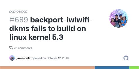Backport Iwlwifi Dkms Fails To Build On Linux Kernel 53 · Issue 689 · Pop Ospop · Github