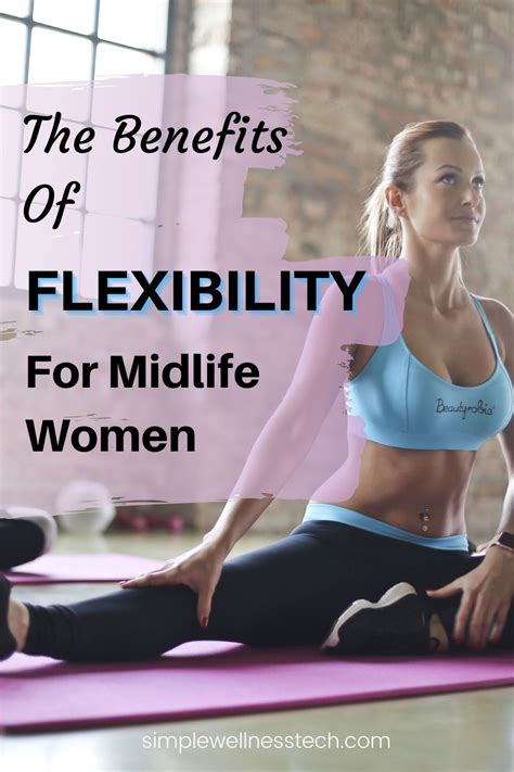 Why Flexibility Is Important Artofit