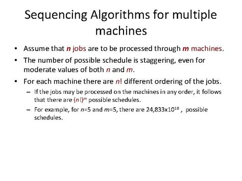 Sequencing Algorithms For Multiple Machines Operations Scheduling Nahmias