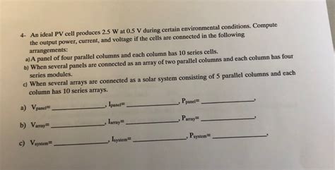 Solved An Ideal PV Cell Produces W At V During Chegg
