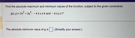Solved Find The Absolute Maximum And Minimum Values Of The Function