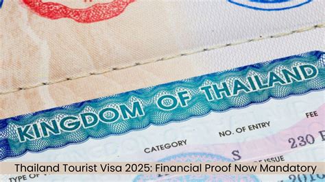Thailand Tourist Visa 2025 Financial Proof Now Mandatory