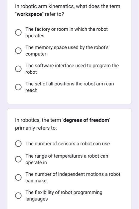 Solved In Robotic Arm Kinematics What Does The Term Chegg
