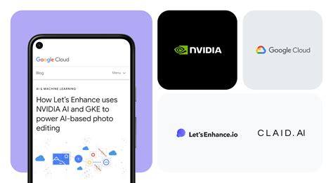 Let S Enhance Partnered With Google Cloud And Nvidia To Build A Cutting Edge AI Image Processing