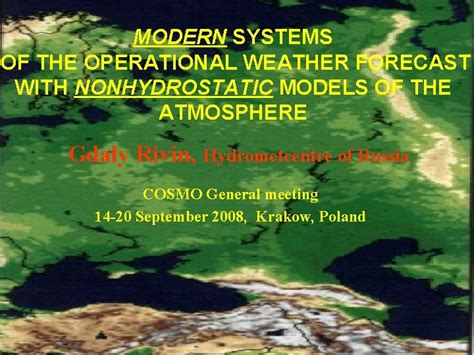 Modern Systems Of The Operational Weather Forecast With
