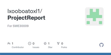 Github Lxooboatoxl Projectreport For Swe