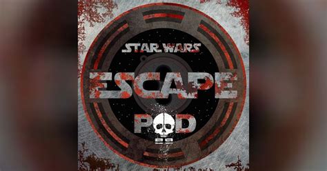 Bad Batch 7 Review Captain Rex Returns ＞ Bracca Star Wars Escape Pod