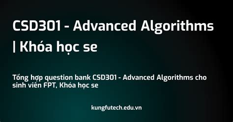 Csd301 Advanced Algorithms Khóa Học Se