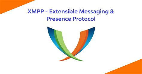 What Is Xmpp Extensible Messaging And Presence Protocol