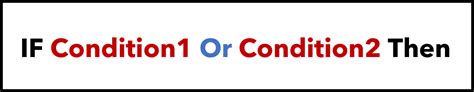 Vba If Or Test Multiple Conditions