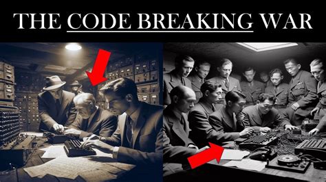 The Secret Heroes Behind Victory The Codebreakers Of World War Ii