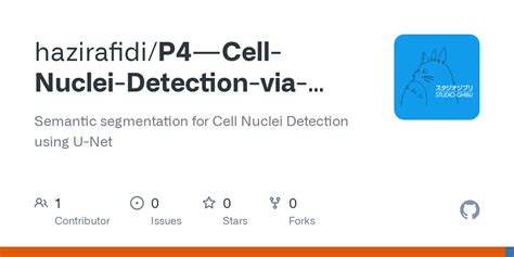 GitHub Hazirafidi P Cell Nuclei Detection Via Semantic Segmentation Semantic Segmentation