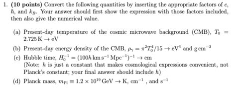 Solved 1 10 Points Convert The Following Quantities By Chegg Com
