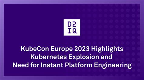 kubecon europe 2023 highlights kubernetes explosion and need for