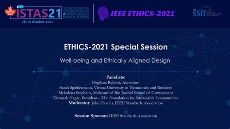 Ethics 2021 Well Being And Ethically Aligned Design Session 30 October 21 Ieee Technology