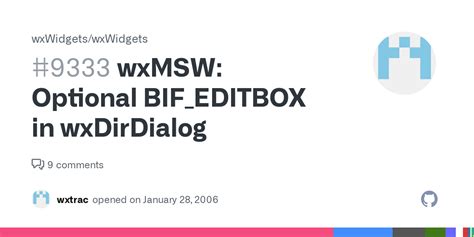 WxMSW Optional BIF EDITBOX In WxDirDialog Issue WxWidgets WxWidgets GitHub