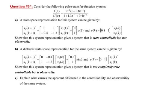 Solved Question 5 Consider The Following Pulse Transfer