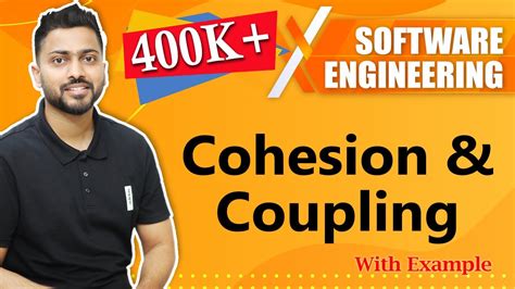 Cohesion And Coupling In Software Engineering Youtube