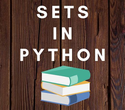 Sets In Python Complete Tutorial For Everyone 2024