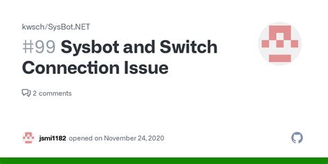 sysbot and switch connection issue · issue 99 · kwsch sysbot · github