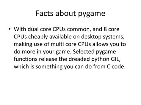 Facts About Pygame Ppt