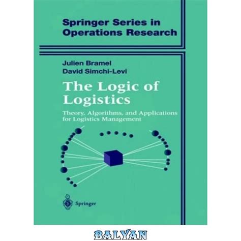 خرید و قیمت دانلود کتاب the logic of logistics theory algorithms
