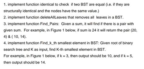 Solved 1 Implement Function Identical To Check If Two Bst