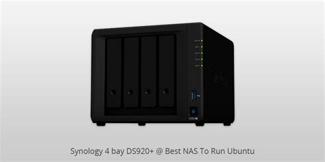 8 Best Nas To Run Ubuntu In 2025