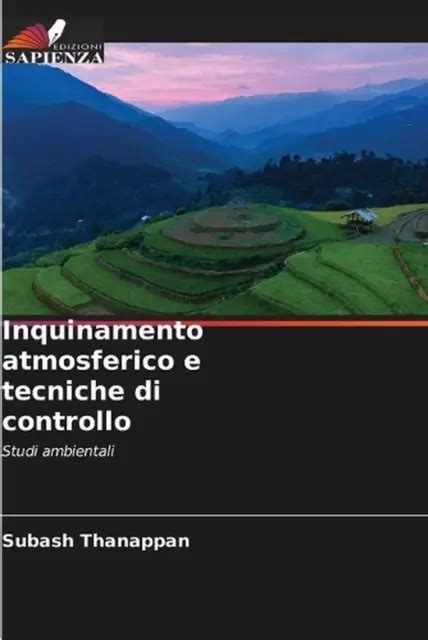 INQUINAMENTO ATMOSFERICO E Tecniche Di Controllo By Subash Thanappan