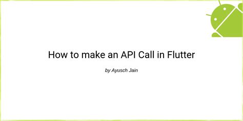 How To Make An API Call In Flutter REST API AndroidVille