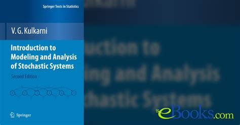 Introduction To Modeling And Analysis Of Stochastic Systems