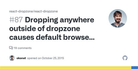 Dropping Anywhere Outside Of Dropzone Causes Default Browser Action Issue React Dropzone