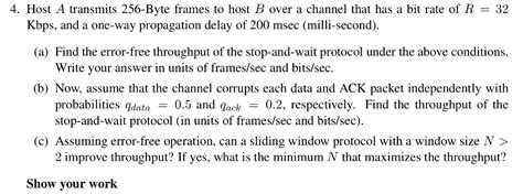 solved 4 host a transmits 256 byte frames to host b over a