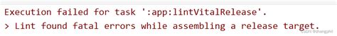 Android Apk Execution Failed For Task App Lintvitalrelease
