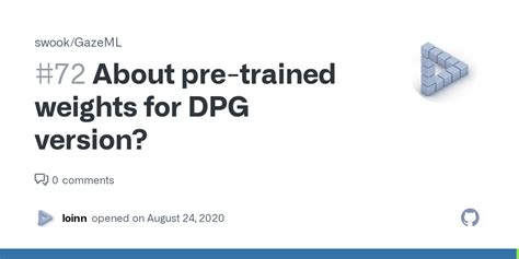 About Pre Trained Weights For Dpg Version · Issue 72 · Swookgazeml