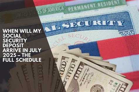 When Will My Social Security Deposit Arrive In July 2025 The Full Schedule The Wrangler