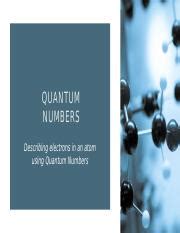 Understanding Quantum Numbers Describing Electrons In An Atom Course Hero