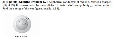 Solved 3 5 Points Griffiths Problem 4 26 A Spherical