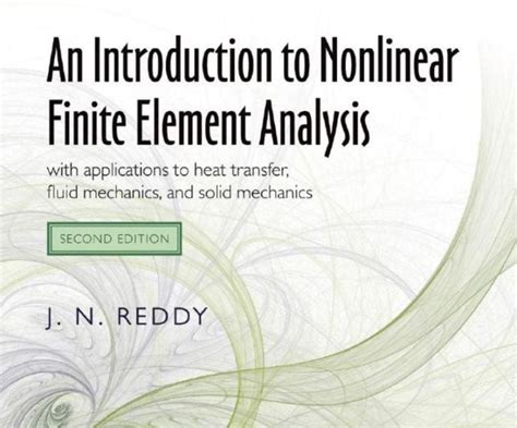 Book Of The Week An Introduction To Nonlinear Finite Element Analysis