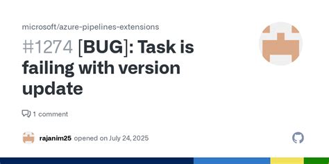 Bug Task Is Failing With Version Update · Issue 1274 · Microsoftazure Pipelines Extensions