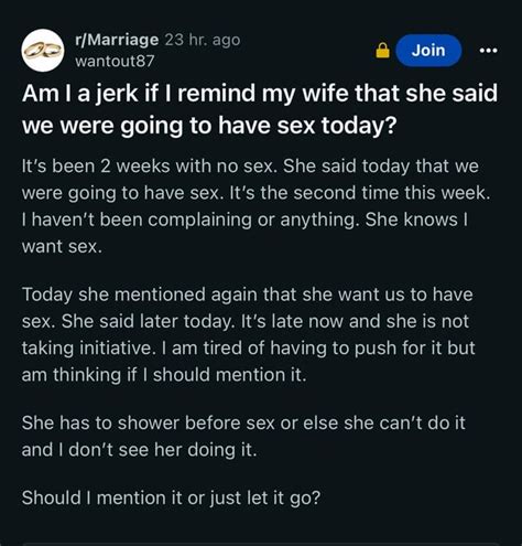 Am I A Jerk If I Remind My Wife That She Said We Were Going To Have Sex