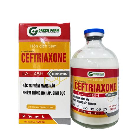 Ceftriaxone Công Ty Tnhh Thương Mại Và Xnk Green Farm