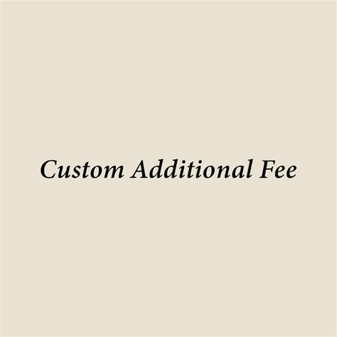 Custom Additional Fee Whimsical Lace