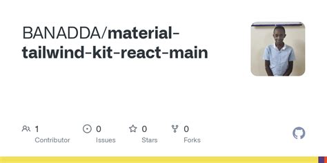 Github Banadda Material Tailwind Kit React Main