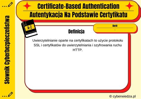 Certificate Based Authentication Uwierzytelnianie Na Podstawie