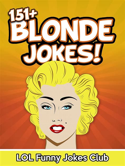 151 Funny Blonde Jokes Funny Dumb Blonde Jokes Kindle Edition By
