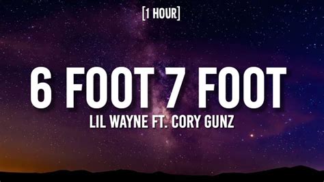 Lil Wayne 6 Foot 7 Foot 1 Hourlyrics Ft Cory Gunz Six Foot