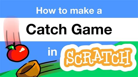Scratch Tutorial Making A Catch Game In Scratch YouTube