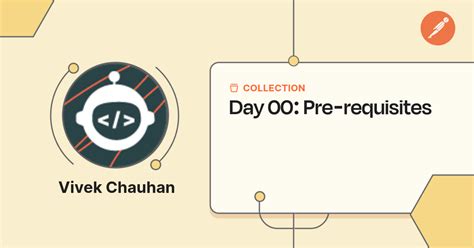 Day 00 Pre Requisites 30 Days Of Postman For Developers Postman