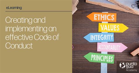 Creating And Implementing An Effective Code Of Conduct